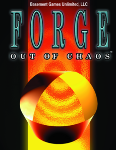 Forge: Out of Chaos – Basement Games Unlimited